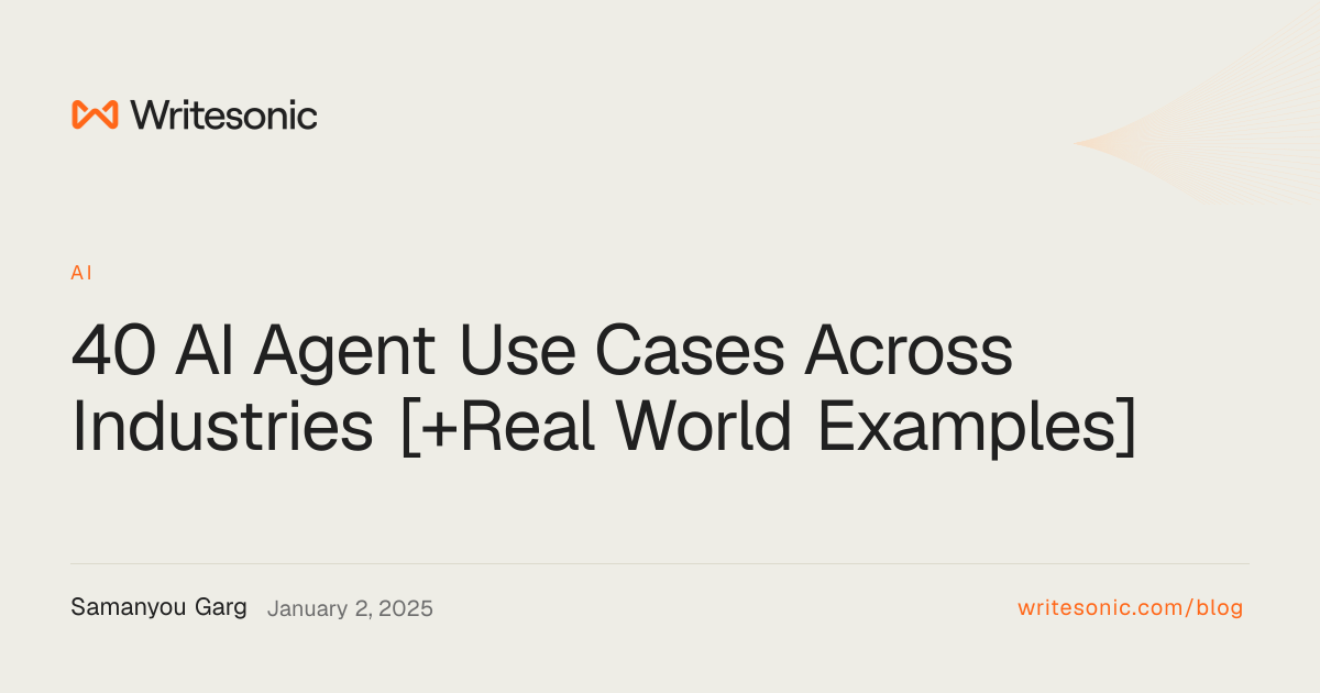 40 AI Agent Use Cases Across Industries [+Real World Exampl…